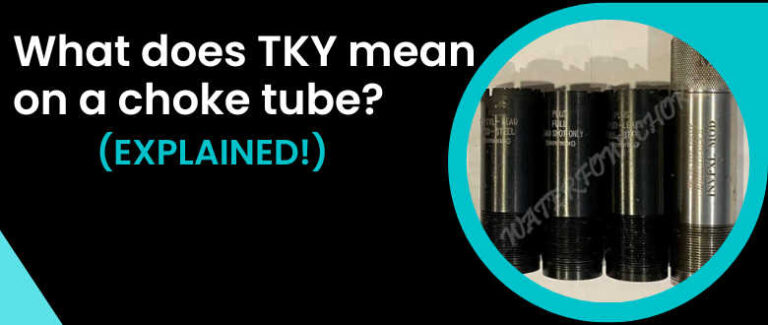 What does TKY mean on a choke tube? - WaterfowlChoke