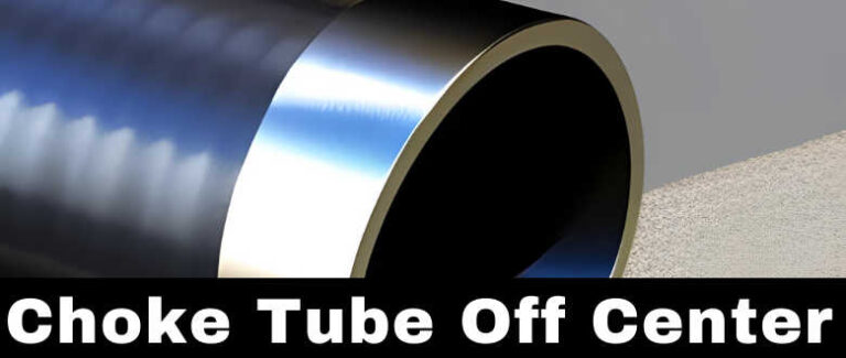 Shotgun choke off center? Here's how to fix it - WaterfowlChoke